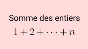 Somme d'entiers consécutifs